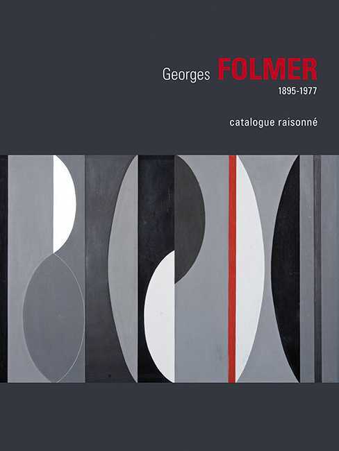 Georges Folmer, 1895-1977 Catalogue Raisonné