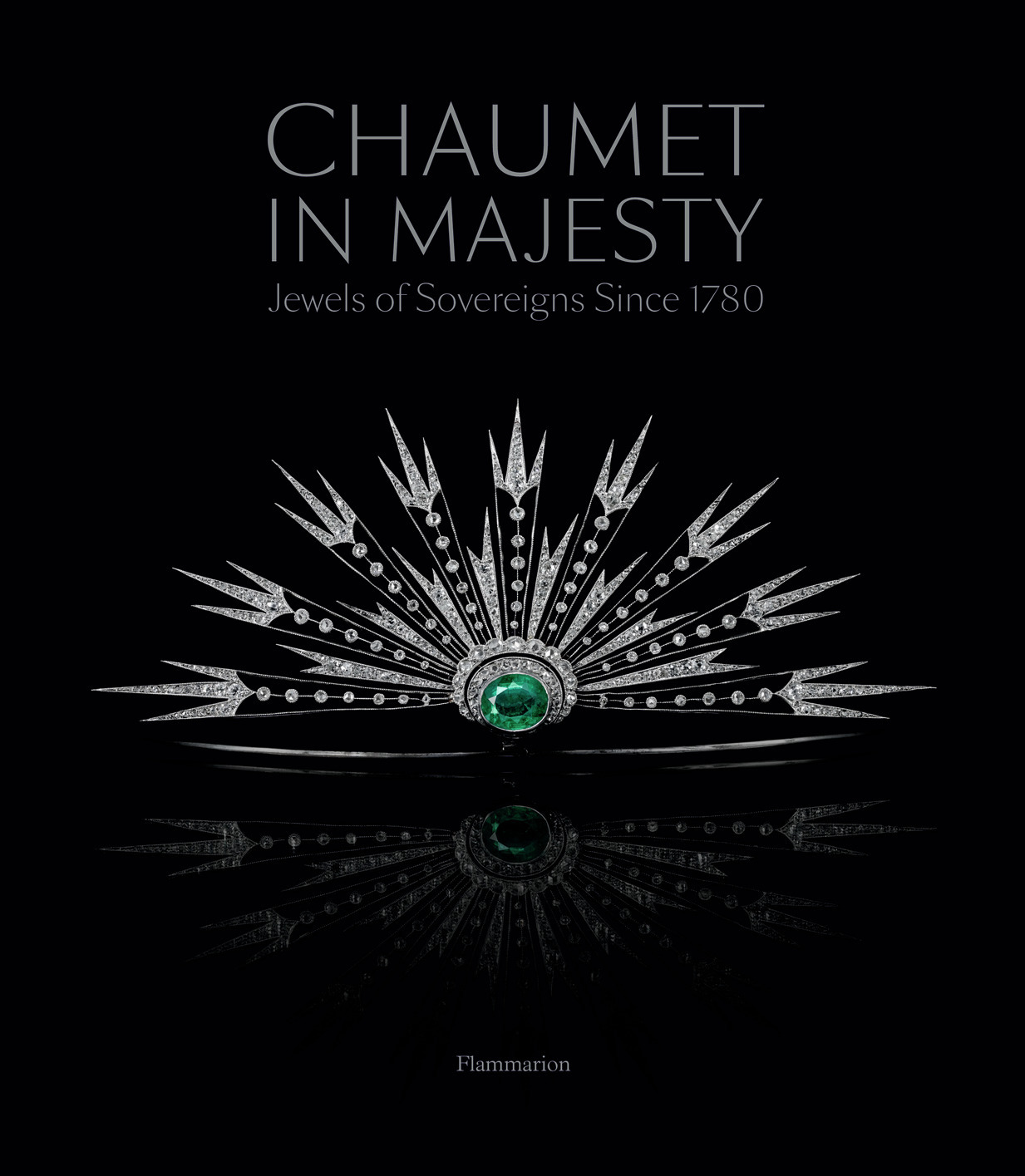 Chaumet In Majesty: Jewels Of The Sovereigns Since 1780 | Librairie ...