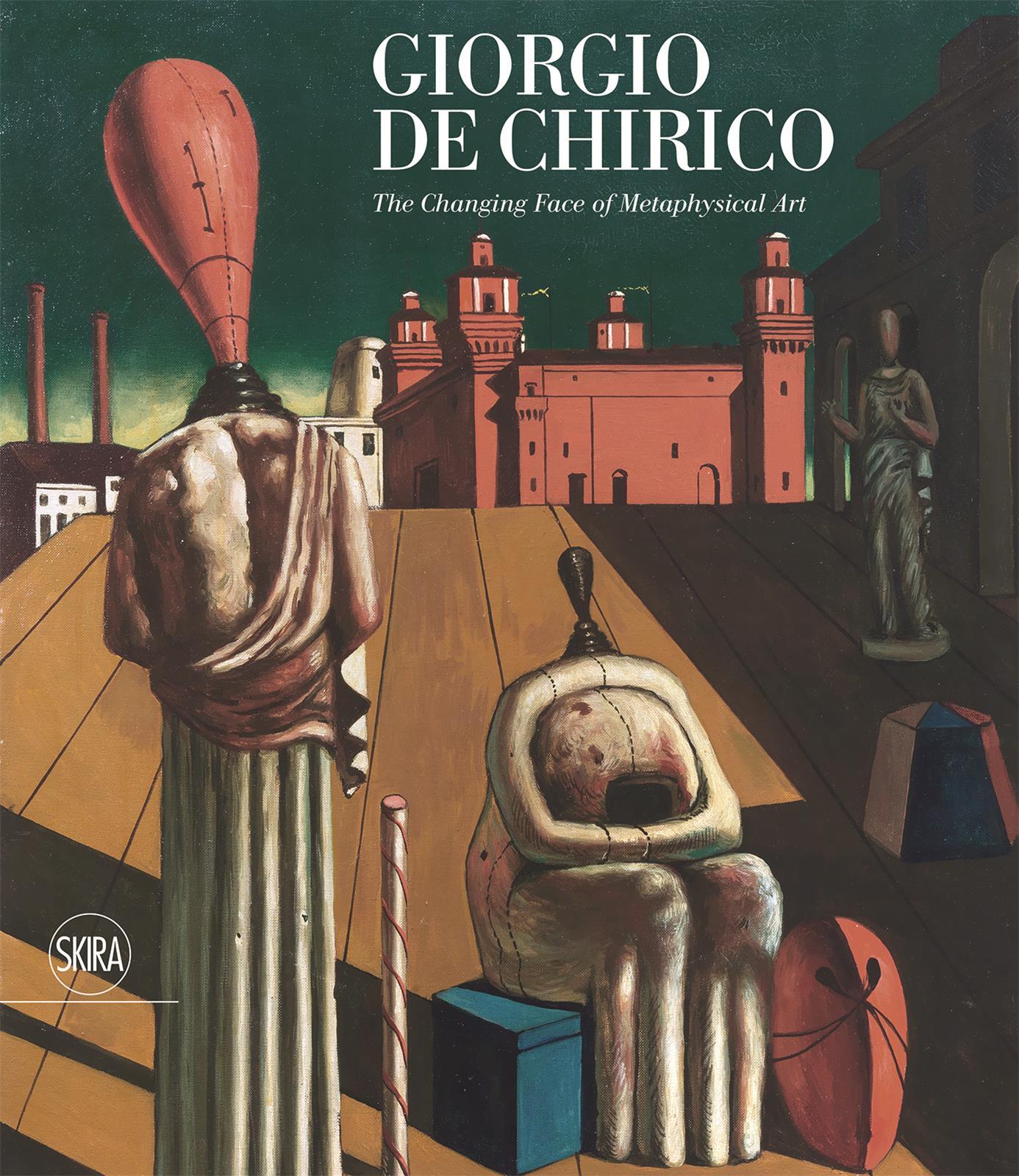 Giorgio De Chirico: The Changing Face Of Metaphysical Art