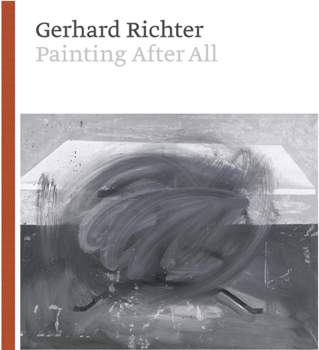Gerhard Richter: Painting After All | Librairie Lardanchet Paris
