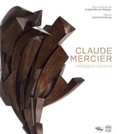 Claude Mercier : Catalogue Raisonné