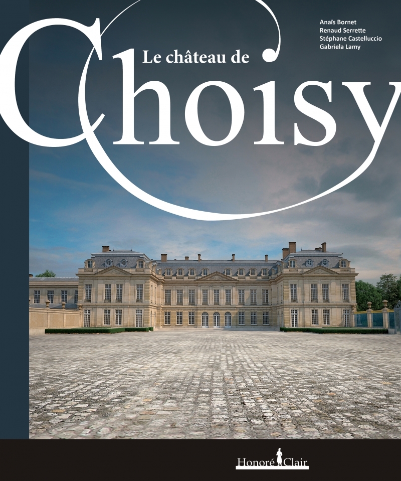 Le Château De Choisy | Librairie Lardanchet Paris
