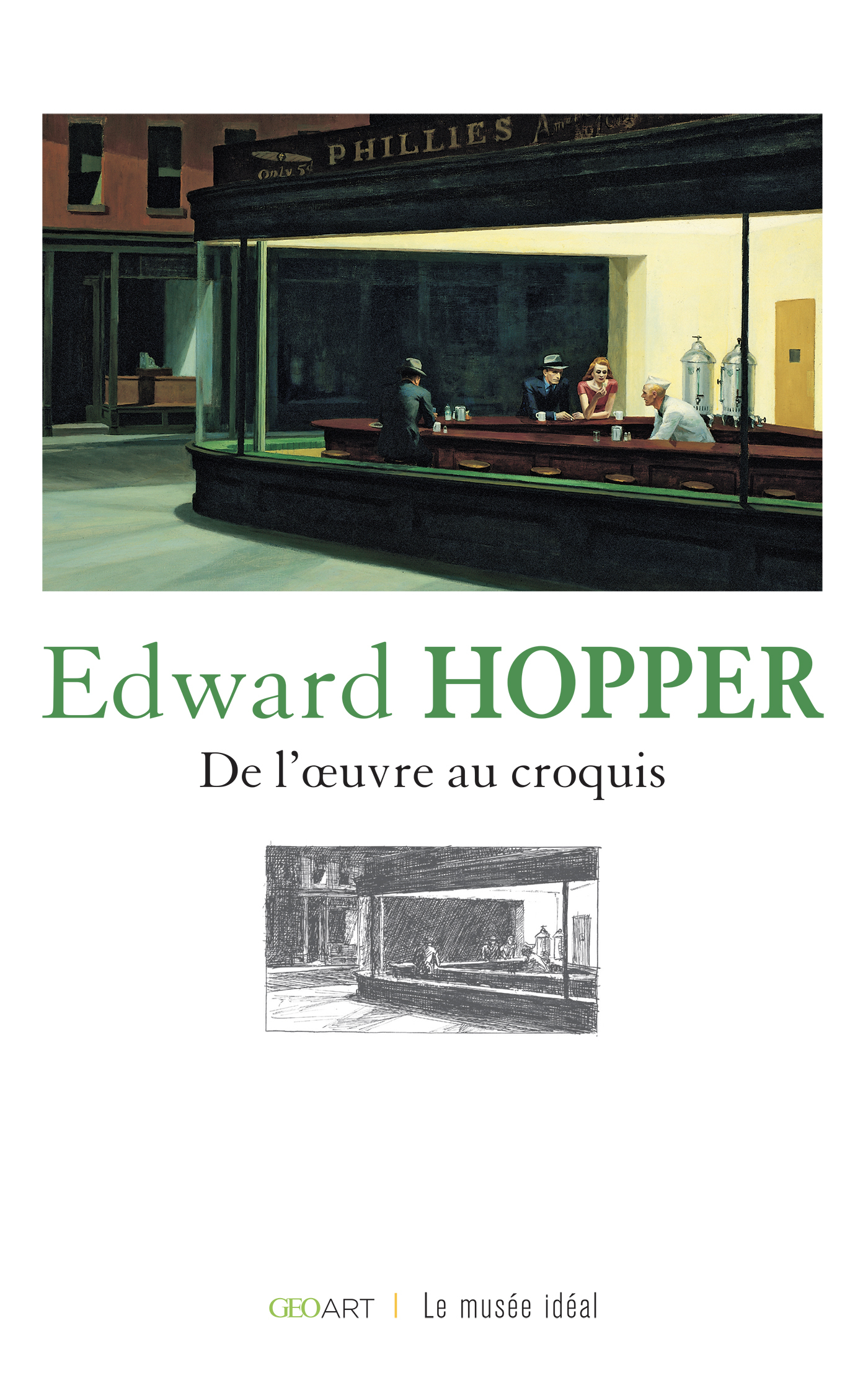 Edward Hopper : De L'oeuvre Au Croquis | Librairie Lardanchet Paris