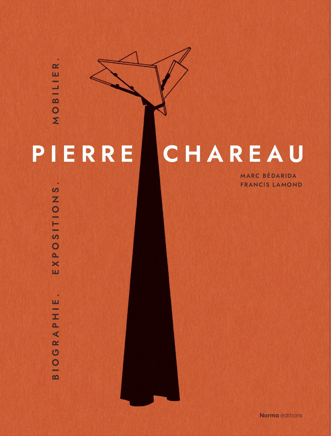 Pierre Chareau Vol. 1 : Biographie, Expositions, Mobilier