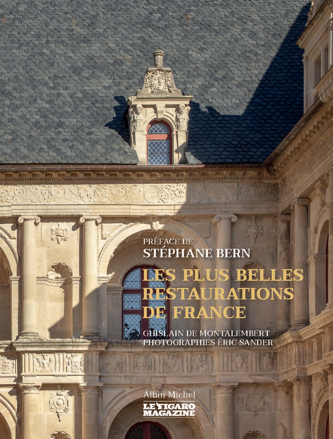 Les Plus Belles Restaurations De France | Librairie Lardanchet Paris
