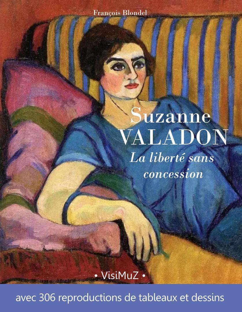 Suzanne Valadon : La Liberté Sans Concession | Librairie Lardanchet Paris