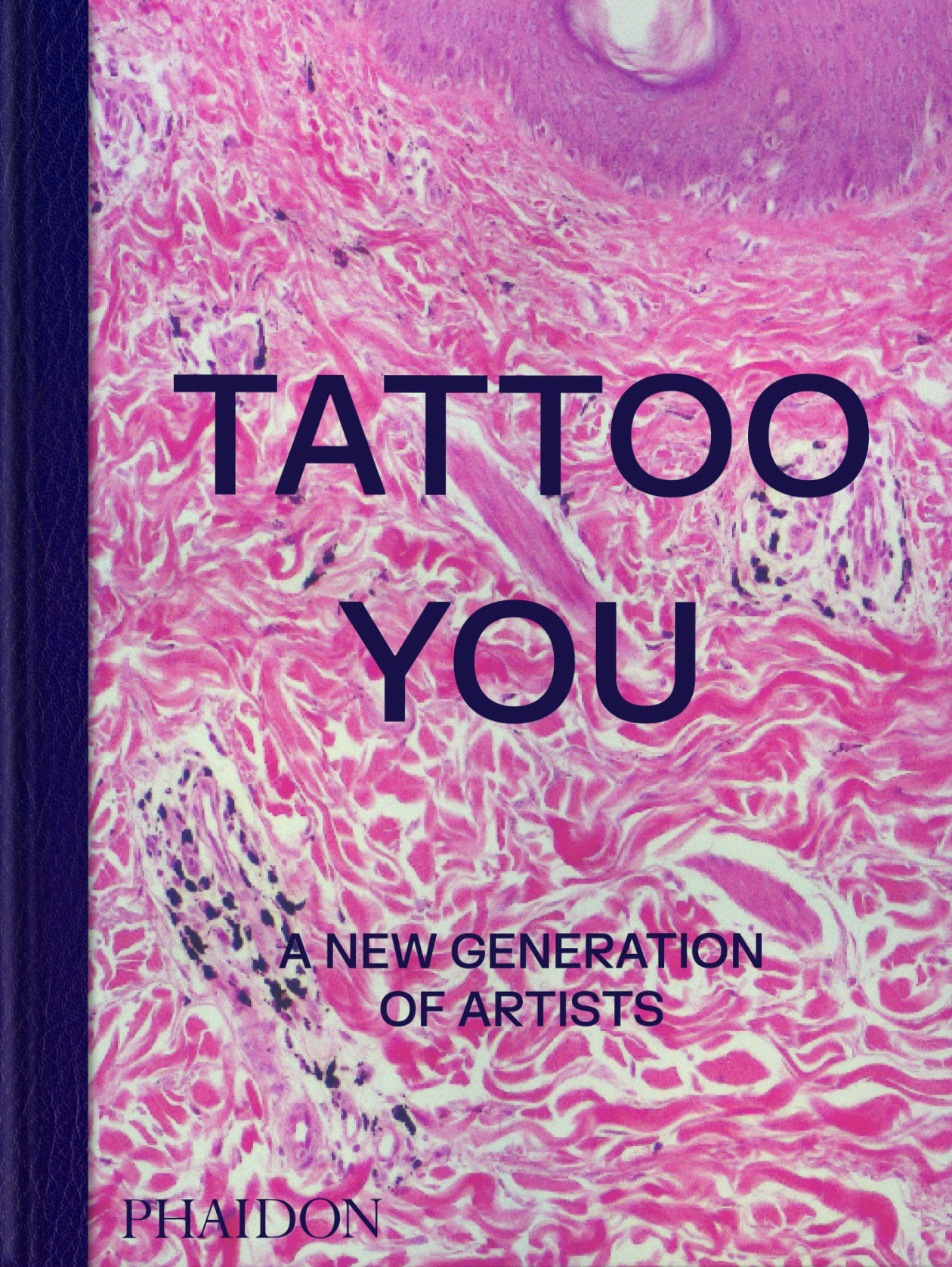 Tattoo You: A New Generation Of Artists | Librairie Lardanchet Paris