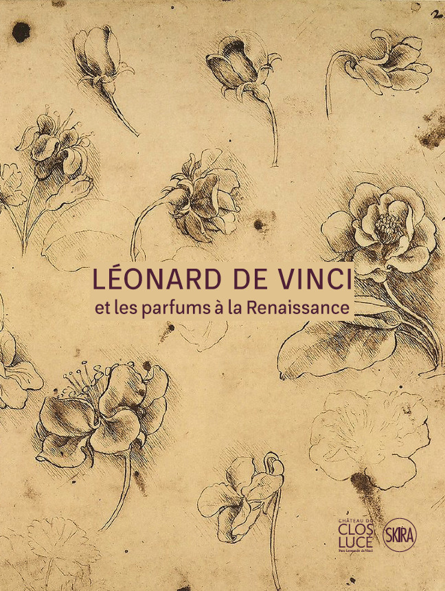 Léonard De Vinci Et Les Parfums À La Renaissance | Librairie Lardanchet ...