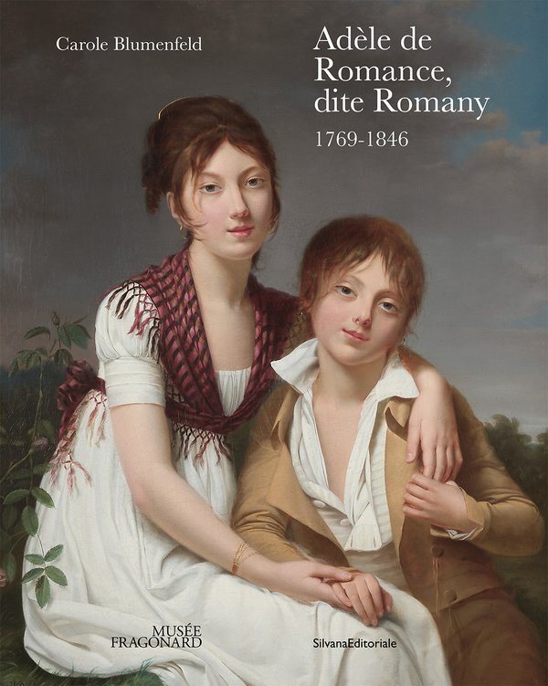 Adèle de Romance, dite Romany : 1769-1846 | Librairie Lardanchet Paris