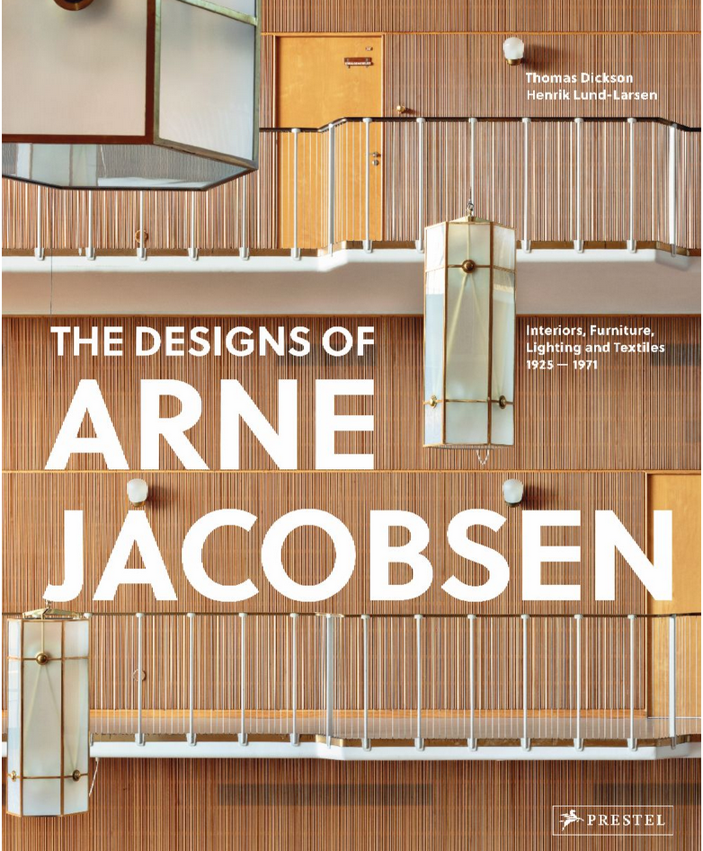 The Designs of Arne Jacobsen : Interiors, Furniture, Lighting and ...