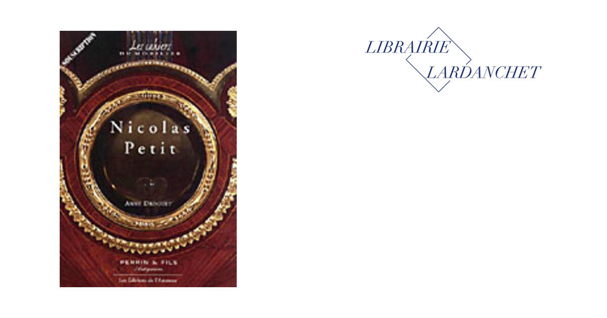Nicolas Petit 1732-1791 | Librairie Lardanchet Paris