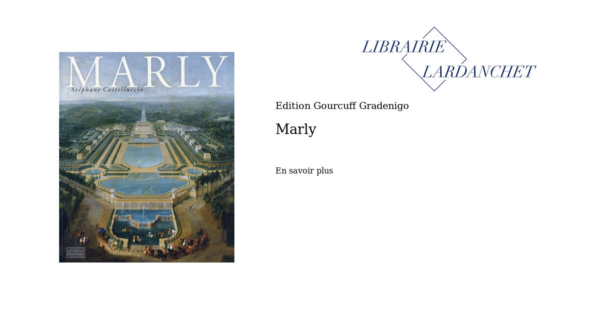 Marly | Librairie Lardanchet Paris