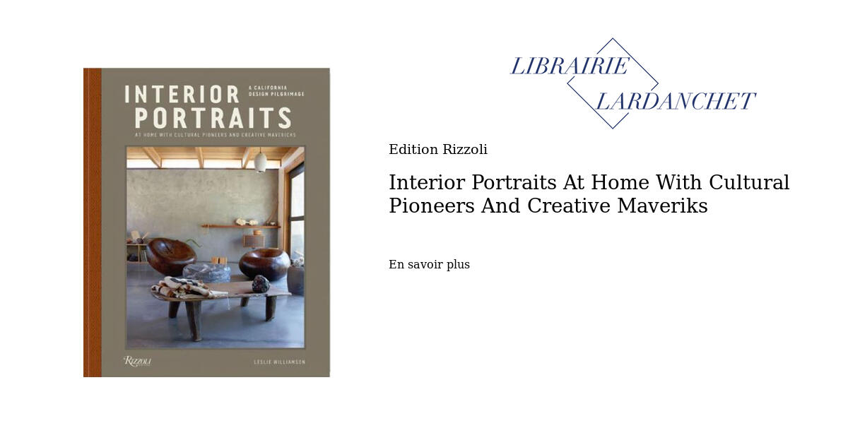 Interior Portraits At Home With Cultural Pioneers And Creative Maveriks ...