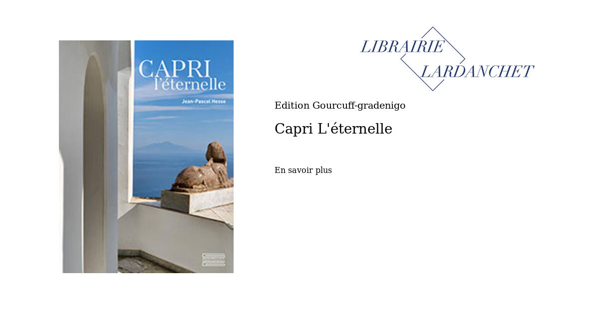 Capri L'éternelle | Librairie Lardanchet Paris