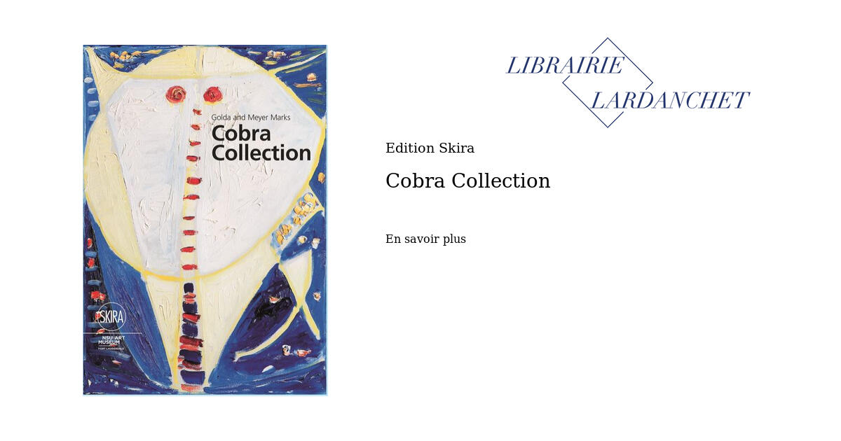 Cobra Collection | Librairie Lardanchet Paris