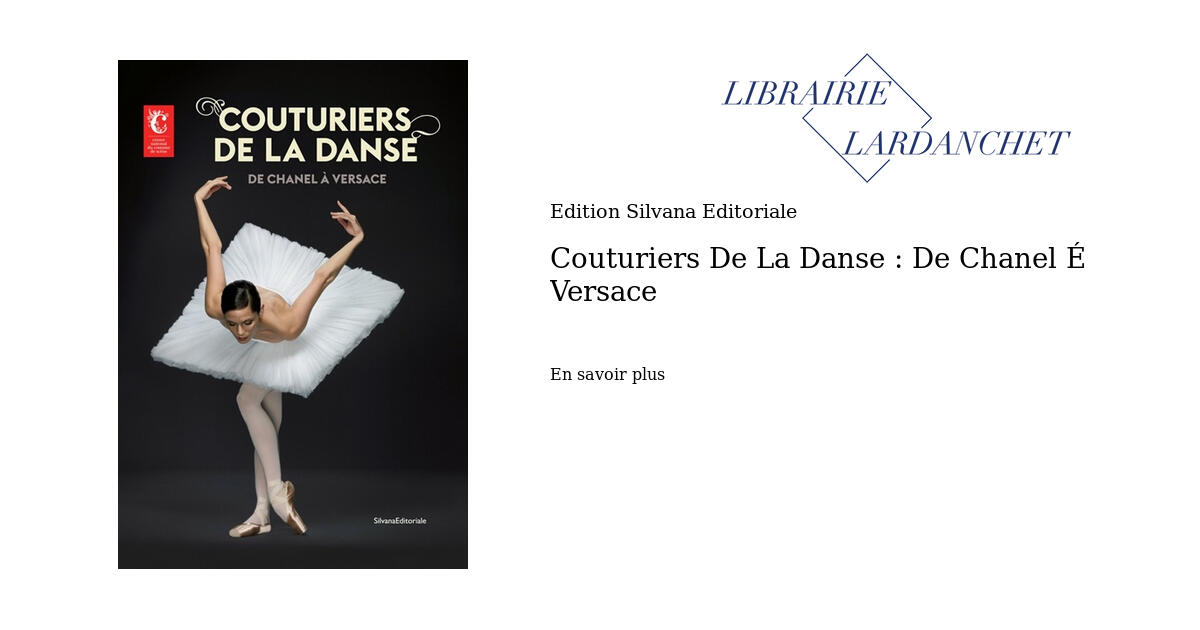Couturiers De La Danse : De Chanel É Versace