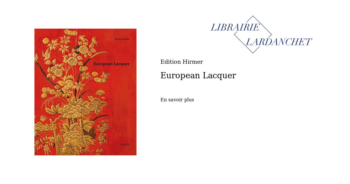 European Lacquer | Librairie Lardanchet Paris