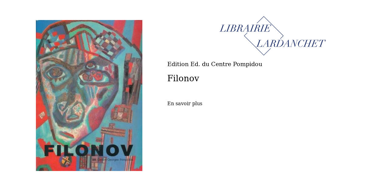 Filonov | Librairie Lardanchet Paris
