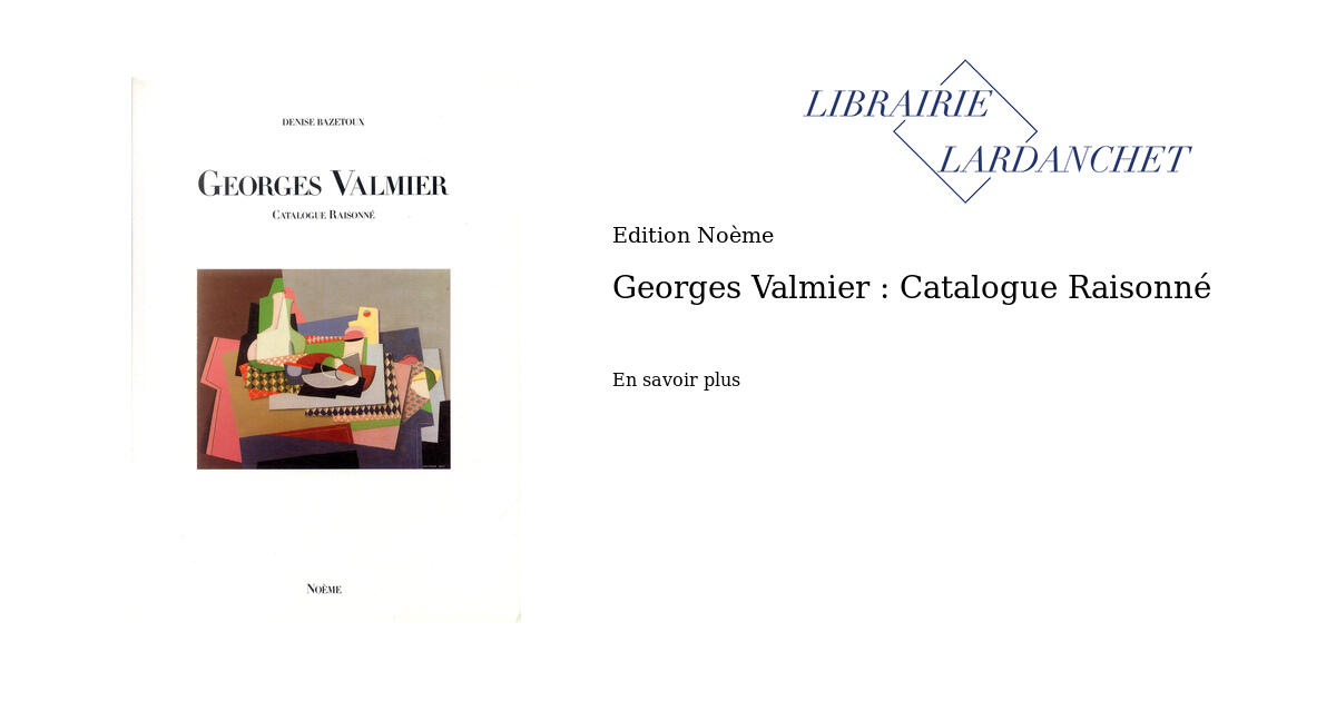 Georges Valmier : Catalogue Raisonné