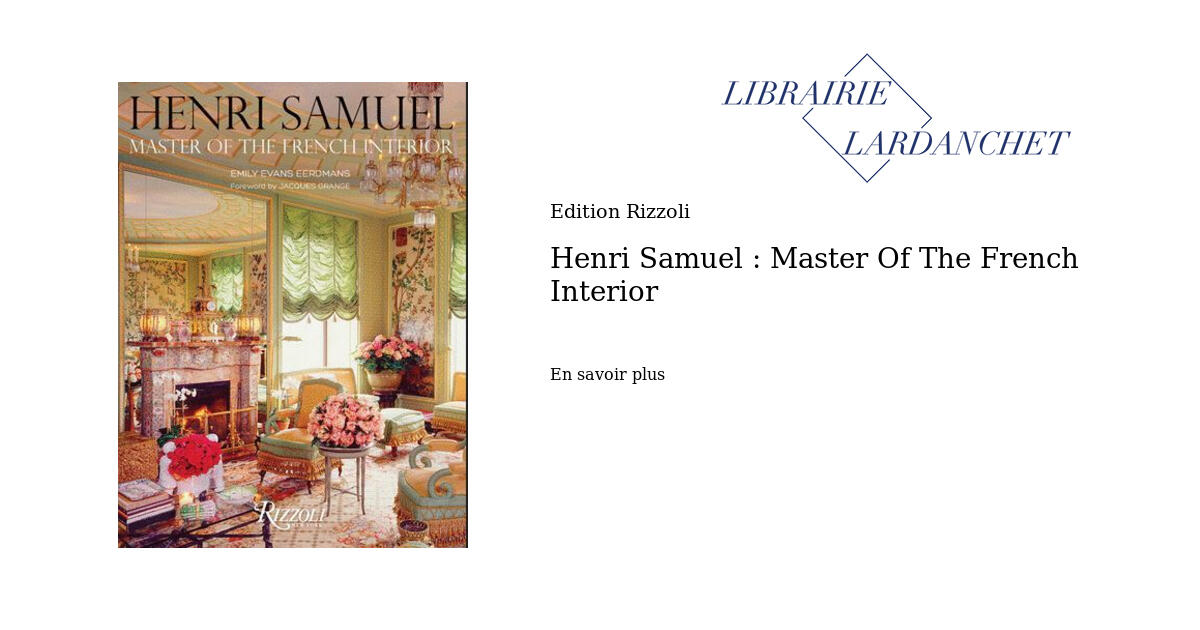 Henri Samuel : Master Of The French Interior | Librairie Lardanchet Paris