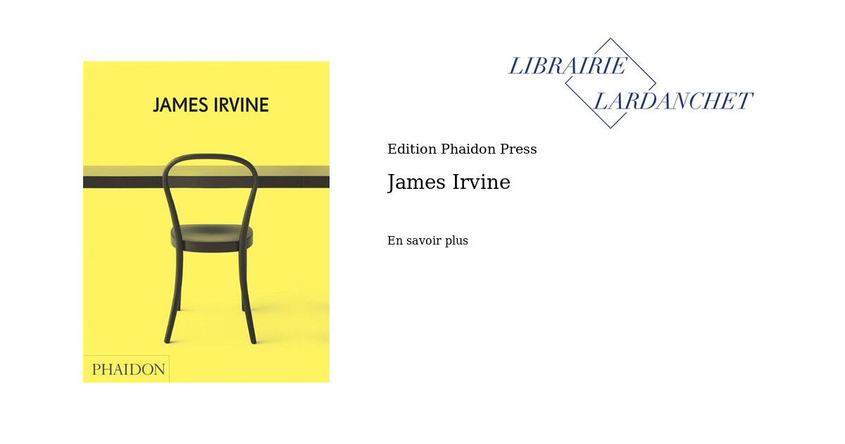 James Irvine | Librairie Lardanchet Paris