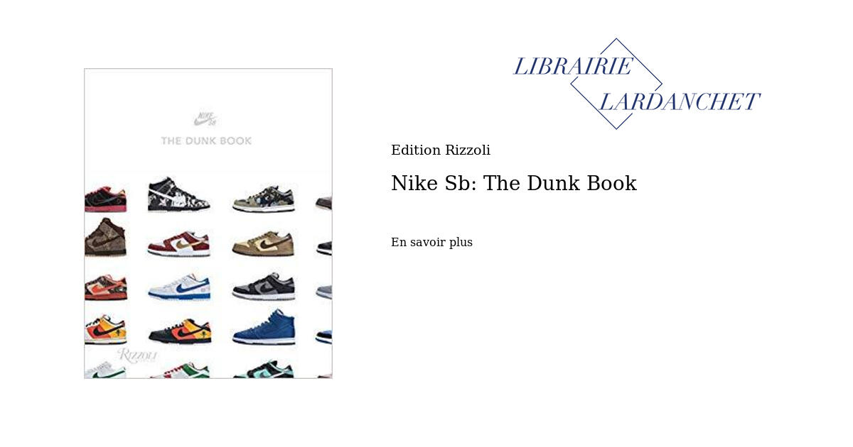 Nike Sb: The Dunk Book