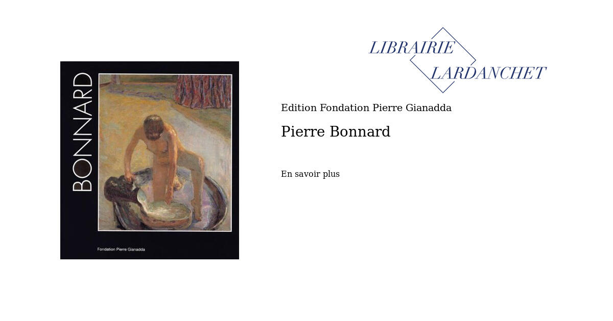Pierre Bonnard | Librairie Lardanchet Paris