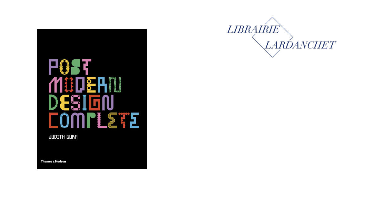 Postmodern Design Complete | Librairie Lardanchet Paris