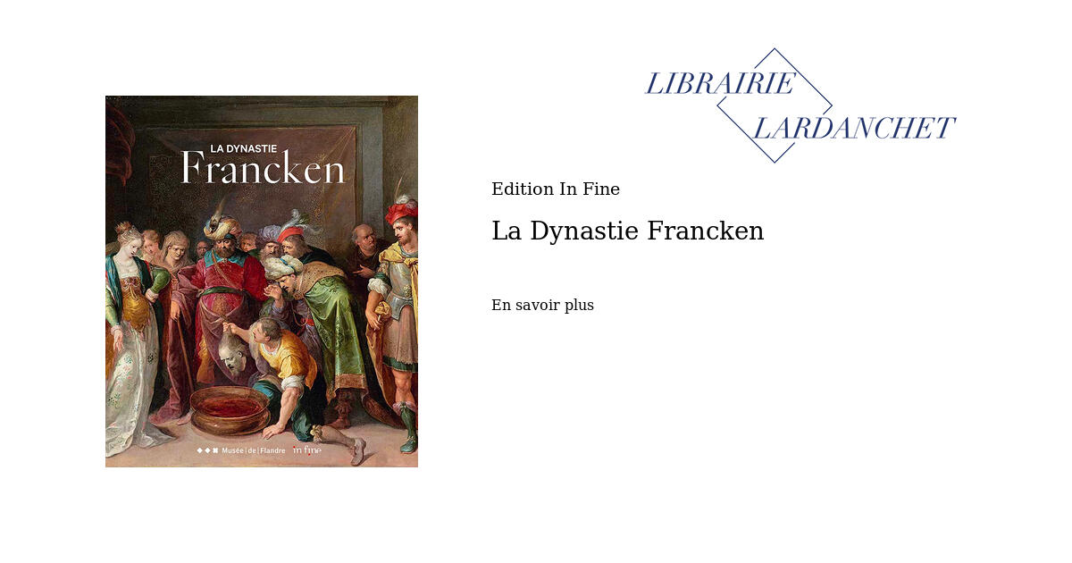 La Dynastie Francken