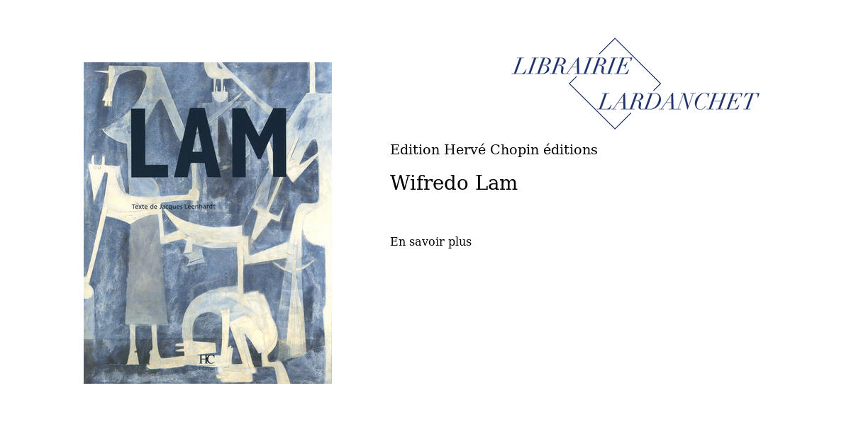 Wifredo Lam | Librairie Lardanchet Paris