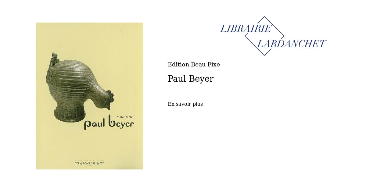 Paul Beyer | Librairie Lardanchet Paris