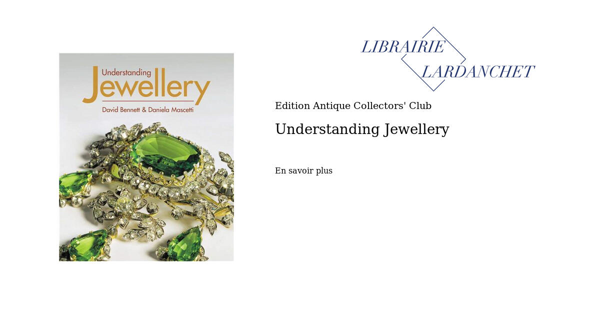 Understanding Jewellery | Librairie Lardanchet Paris