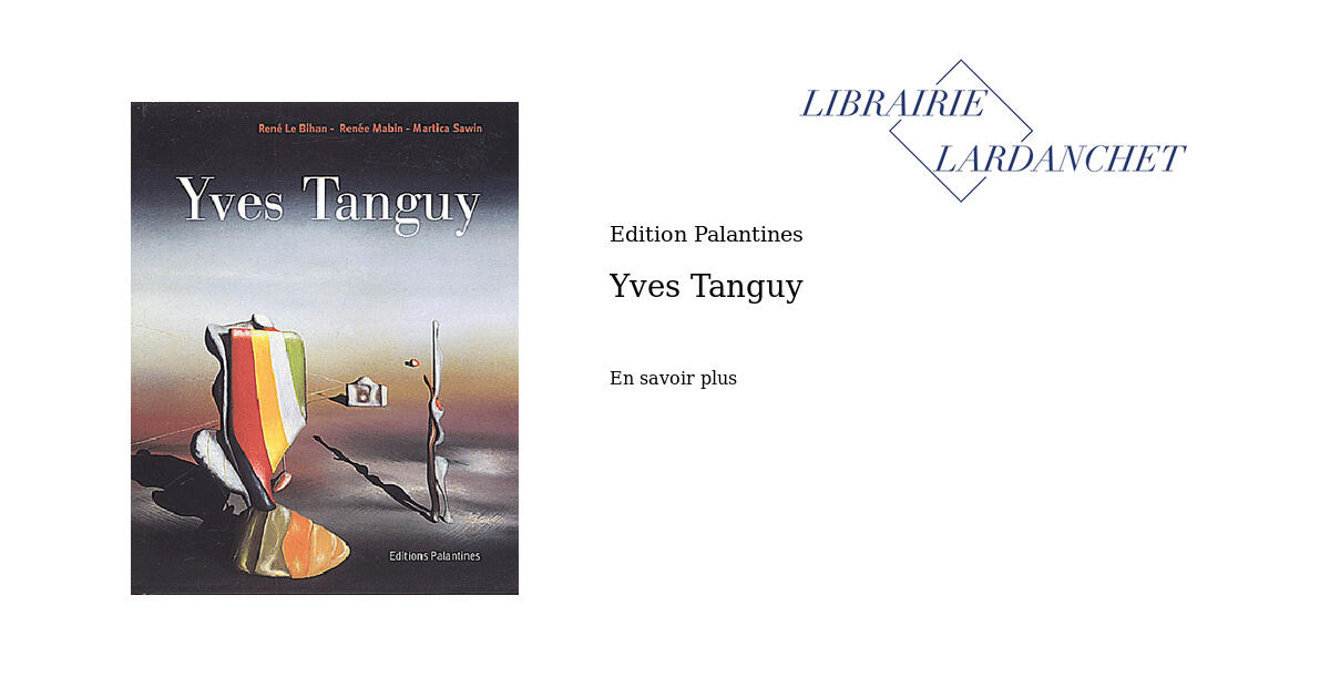 Yves Tanguy | Librairie Lardanchet Paris