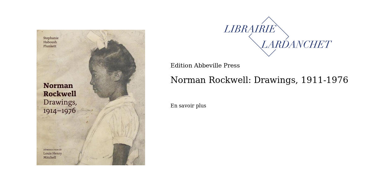 Norman Rockwell: Drawings, 1911-1976