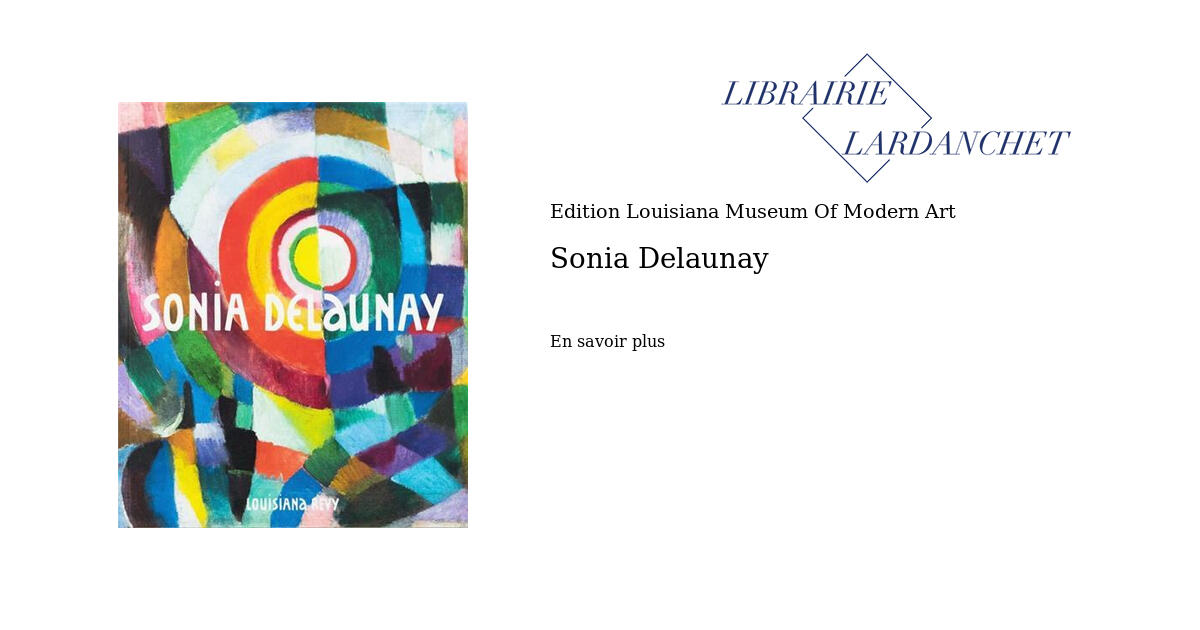 Sonia Delaunay | Librairie Lardanchet Paris