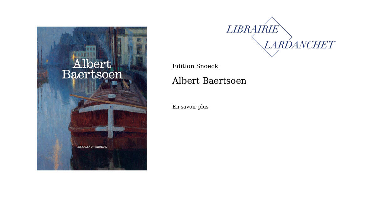 Albert Baertsoen | Librairie Lardanchet Paris