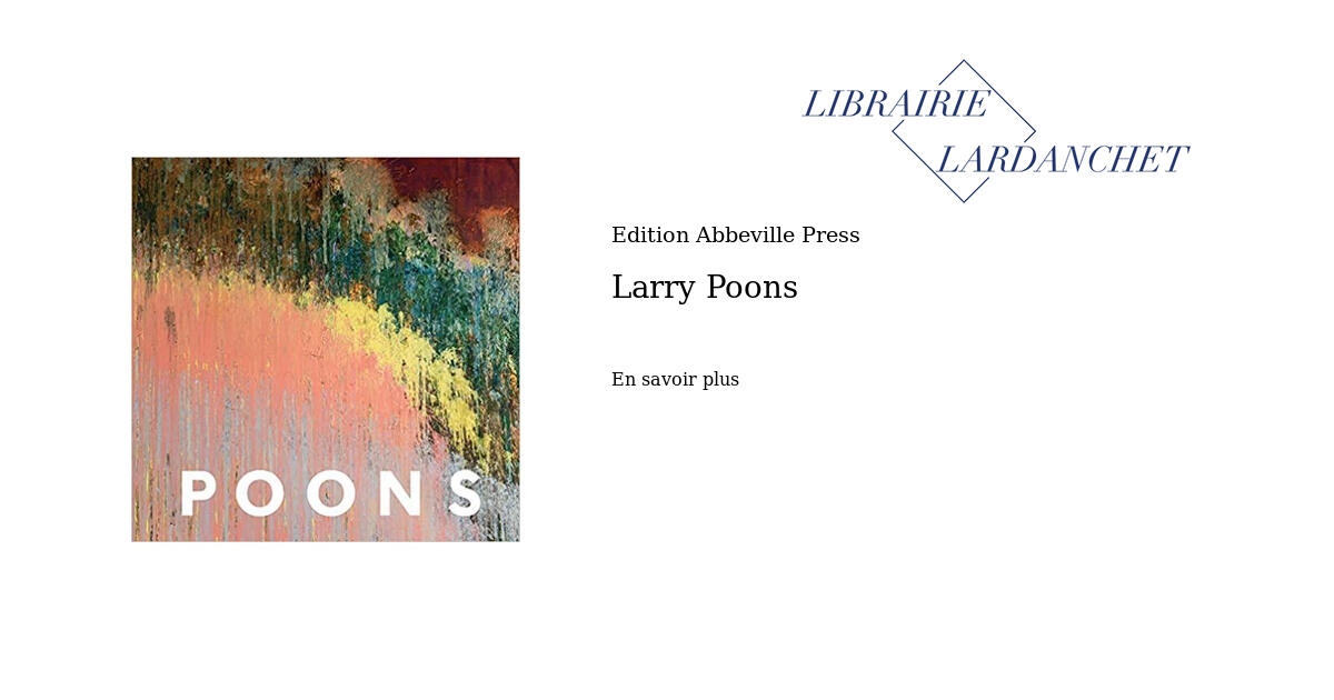 Larry Poons | Librairie Lardanchet Paris