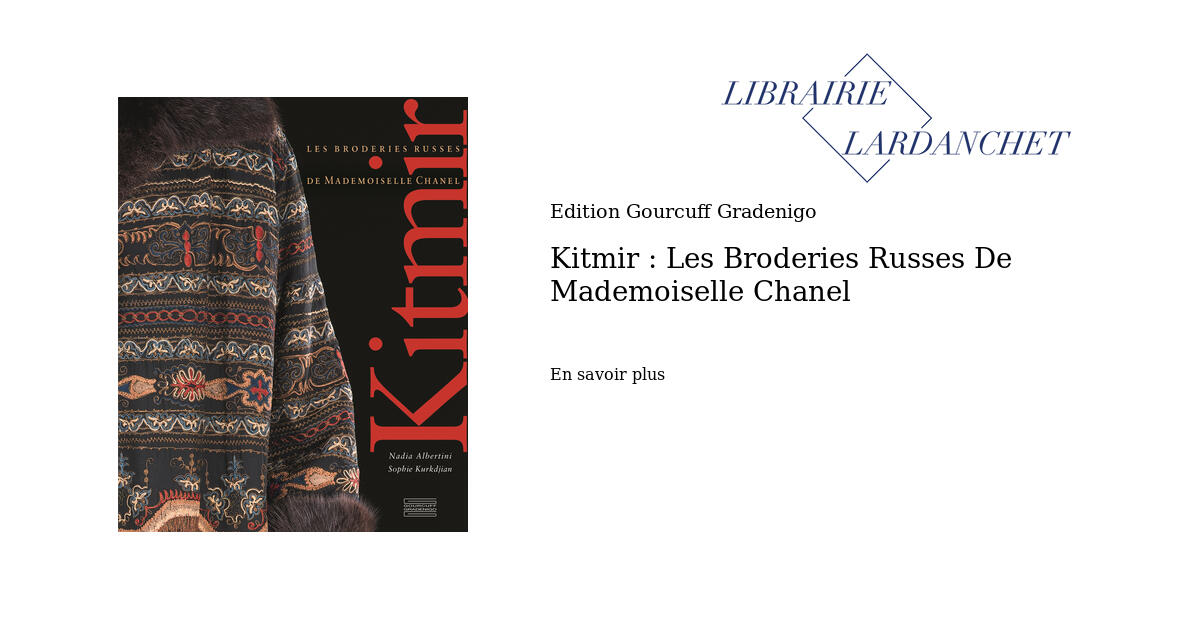 Kitmir : Les Broderies Russes De Mademoiselle Chanel | Librairie ...