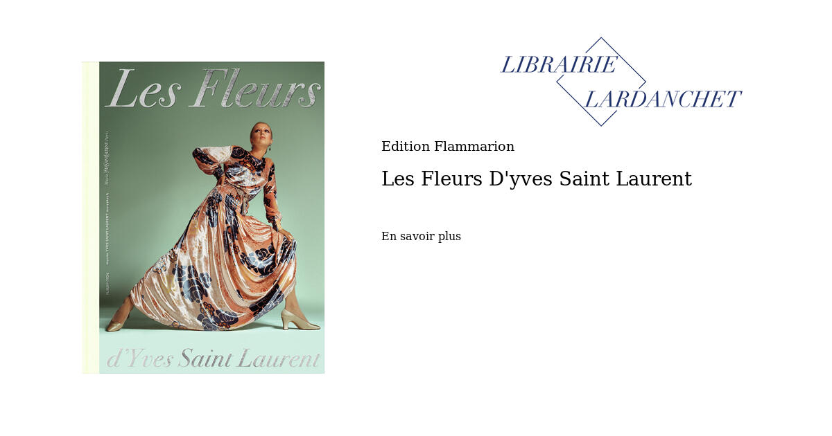 Les Fleurs D'yves Saint Laurent