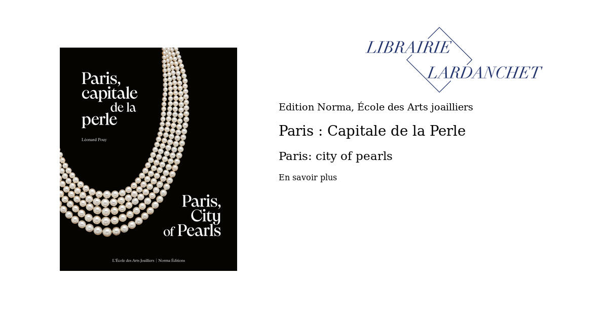Paris : Capitale de la Perle | Librairie Lardanchet Paris