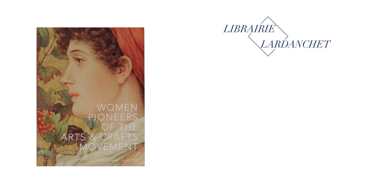 Women Pioneers of the Arts and Crafts Movement