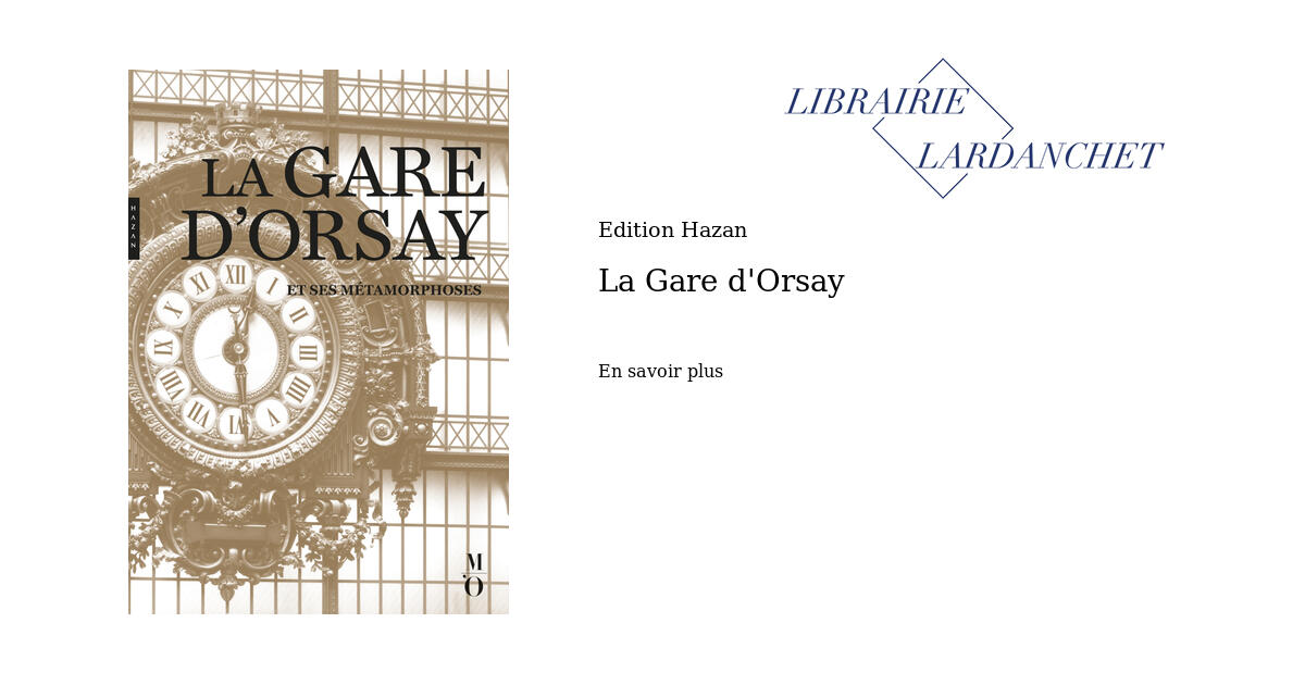 La Gare d'Orsay | Librairie Lardanchet Paris