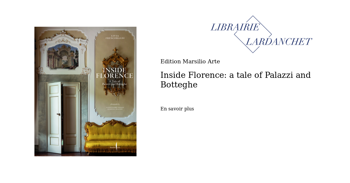 Inside Florence: a tale of Palazzi and Botteghe