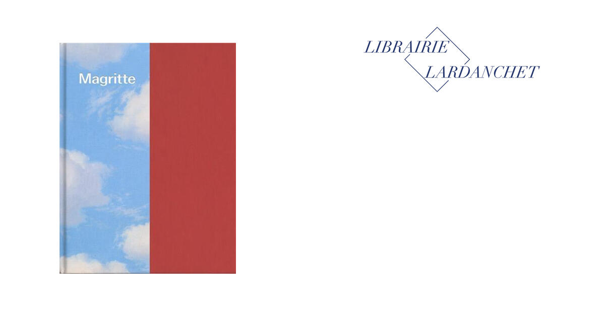 Magritte | Librairie Lardanchet Paris