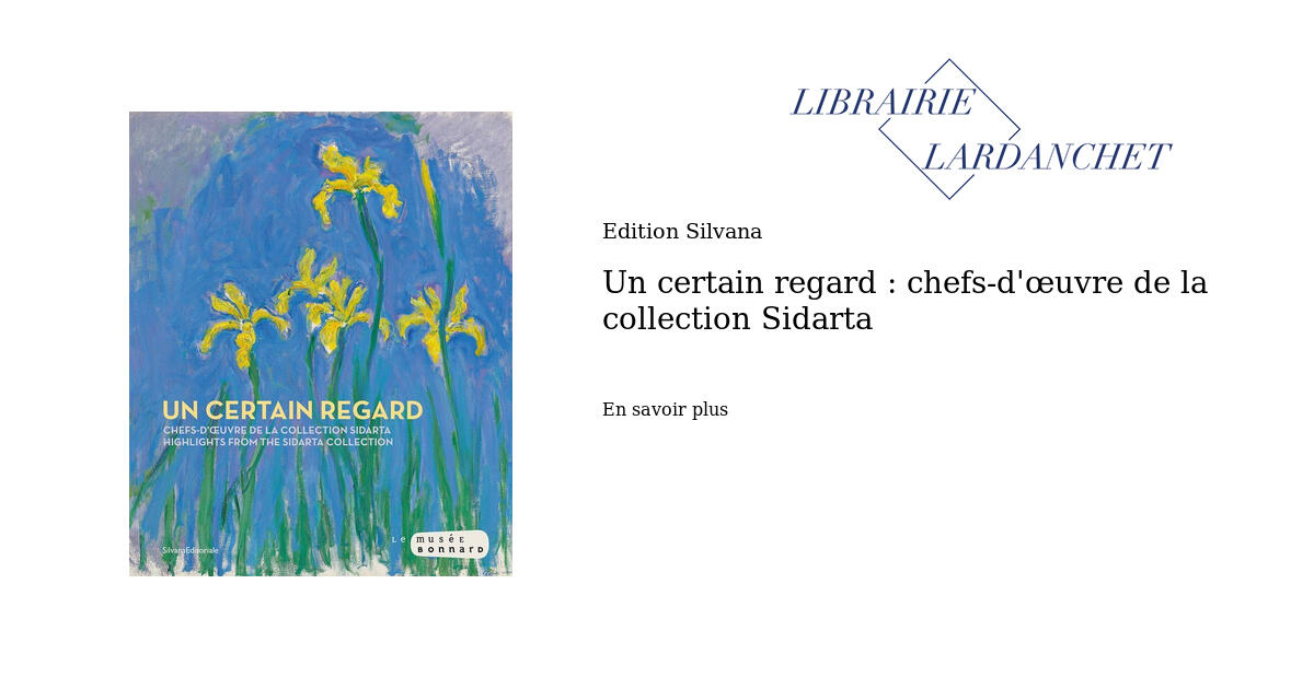Un certain regard : chefs-d'œuvre de la collection Sidarta